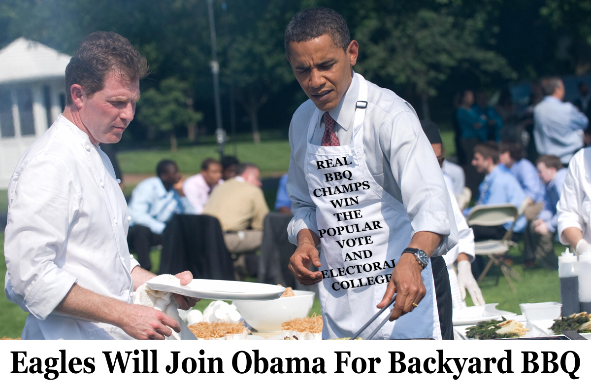 Eagles Will Join Obama For Backyard BBQ - The Political Garbage Chute